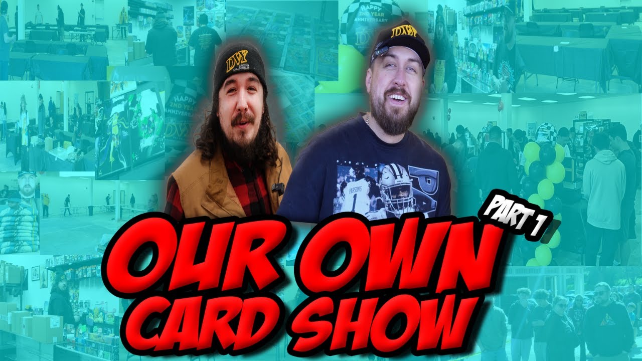 Starting your own card show? (Part 1) 2 years in the making! - YouTube