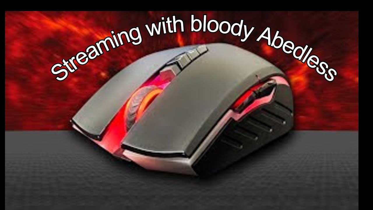 Streaming with the bloody Abedless - YouTube