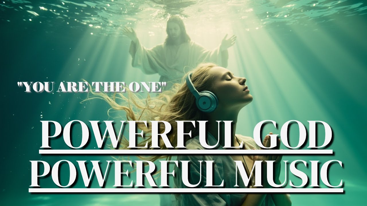 You are The One -Powerful Music - Powerful God #viralmusic #god #jesus ...