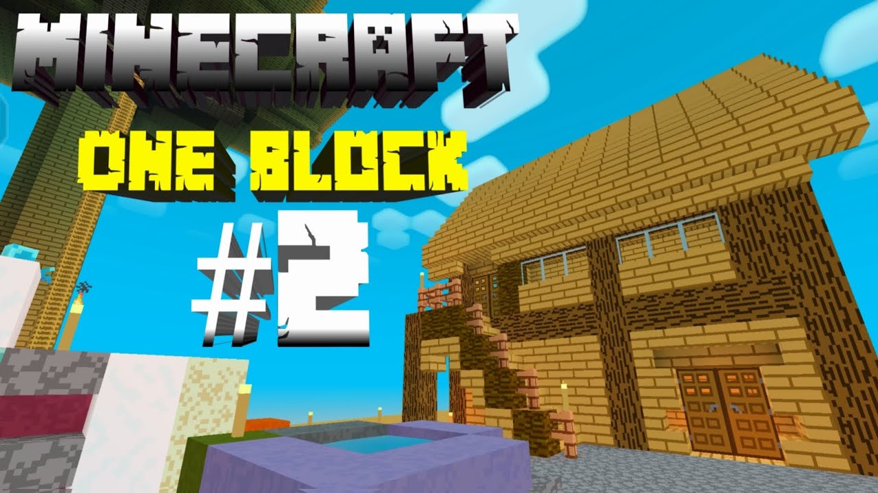 Mình Xây Nhà Trong Minecraft One Block I Minecraft One Block #2 - YouTube
