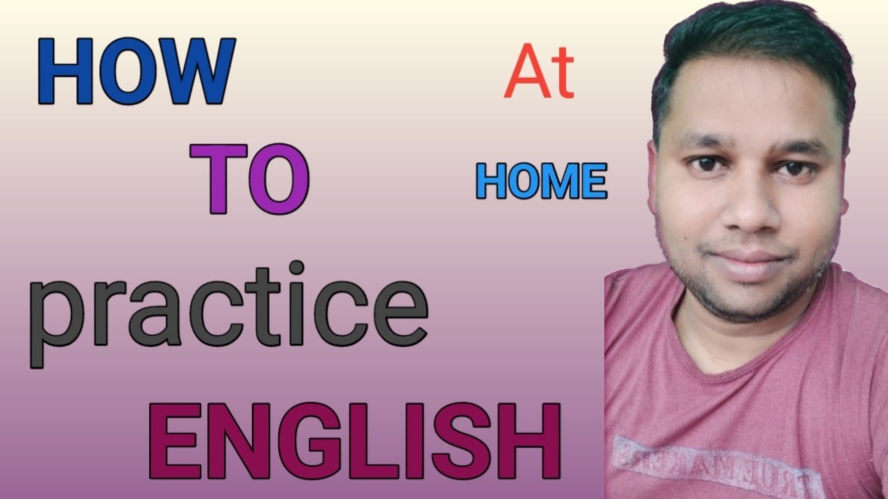 How to Practice English At Home || Anil Classes || English Vlog ...