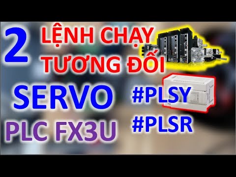 Phát Xung PLC FX3U Chạy Tương Đối Servo Step Lệnh PLSY Và PLSR | Phát Xung PLSY & PLSR - YouTube