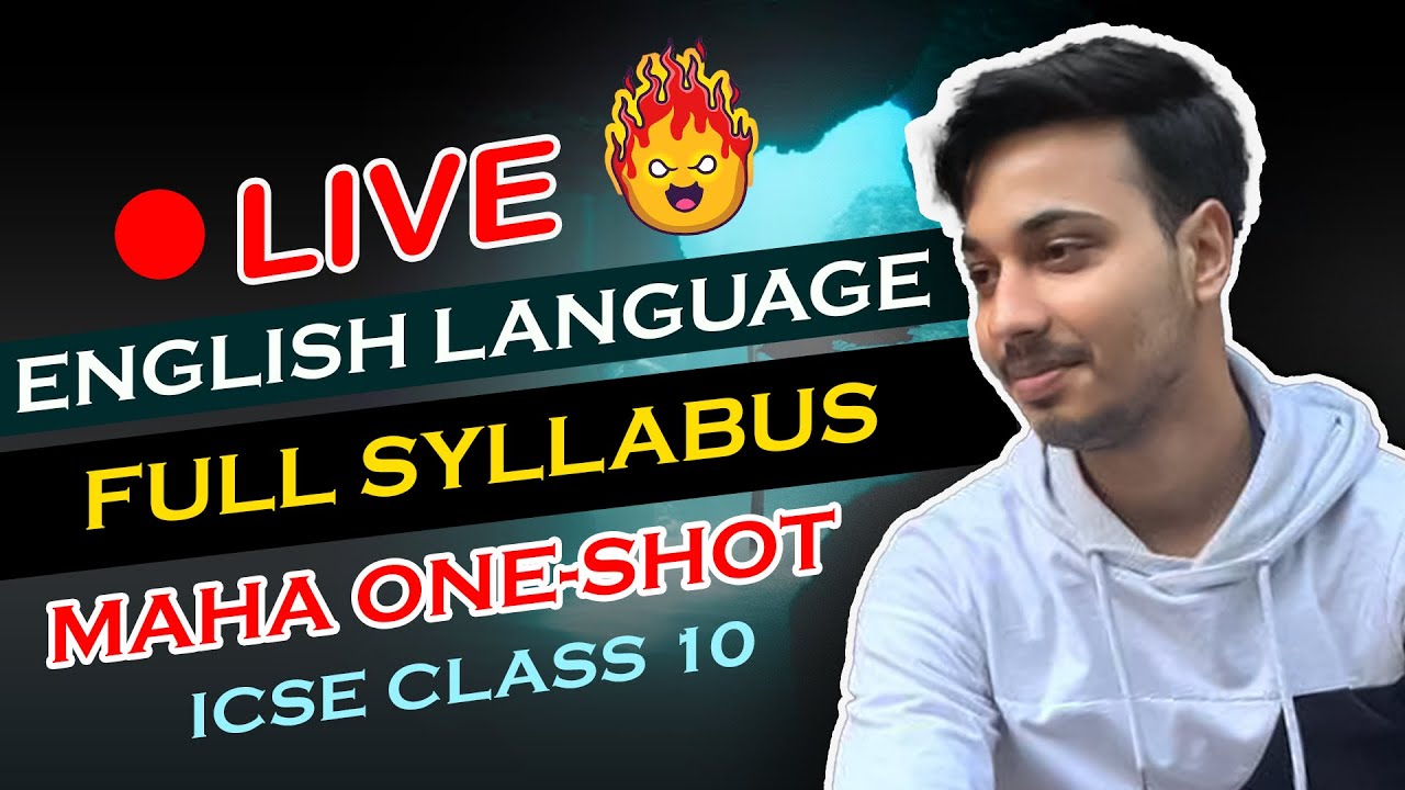 FULL ENGLISH LANGUAGE REVISION | MAHA ONE-SHOT VIDEO ICSE CLASS 10 ...