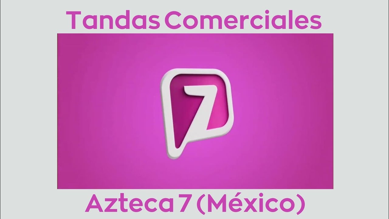 Tandas Comerciales Azteca 7 (México) (28/11/2024) - YouTube