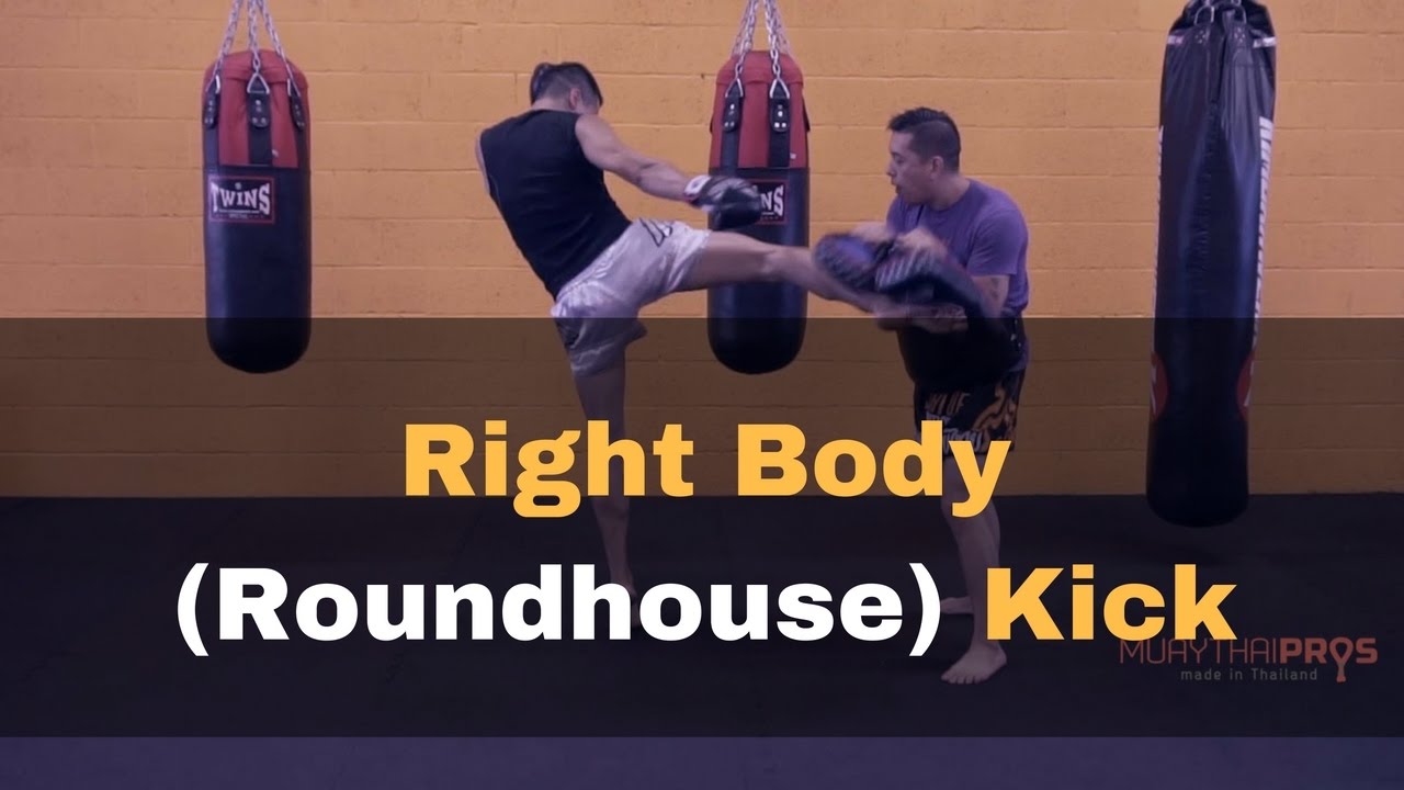 Right Body (Roundhouse) Kick - Muay Thai Technique - YouTube