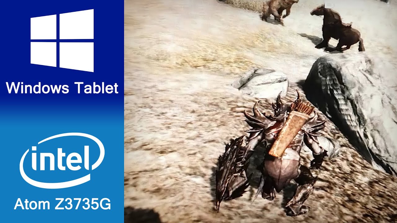 The Elder Scrolls Skyrim Gameplay Intel Atom Z3735G (Windows Tablet ...