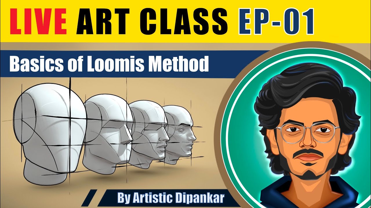 LIVE Art class//EP -01//Basics Of Loomis Method - YouTube