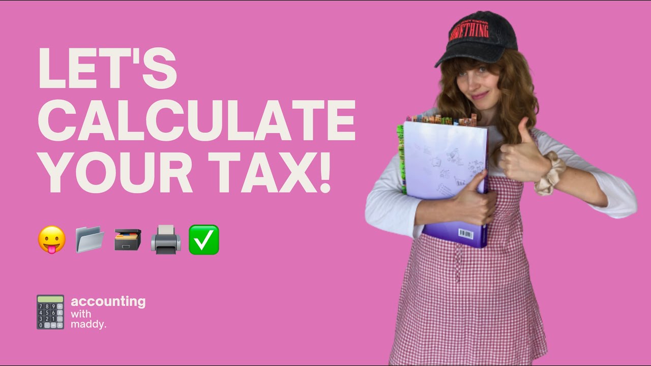 How to calculate your tax return! - YouTube