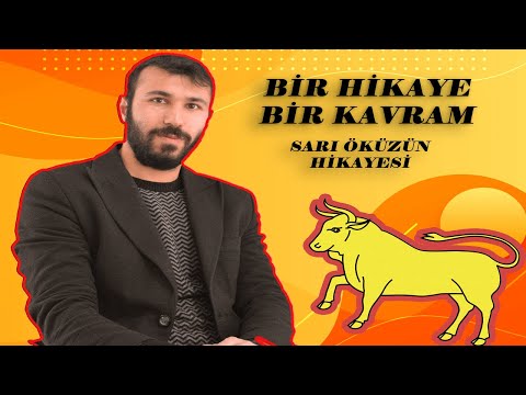 Bir Kavram Bir Hikâye - Sarı Öküz