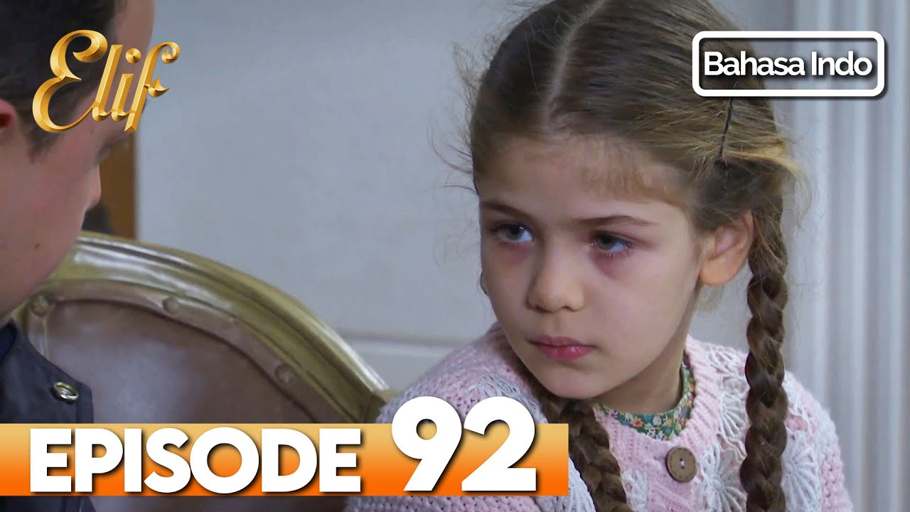 Elif Episode 92 | Indonesian Dubbed - YouTube