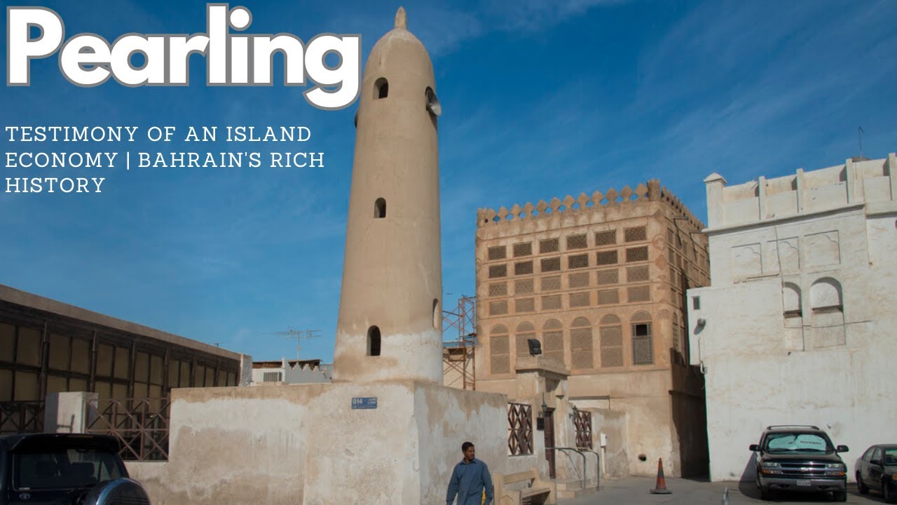 Pearling: Testimony of an Island Economy | Bahrain's Rich History - YouTube
