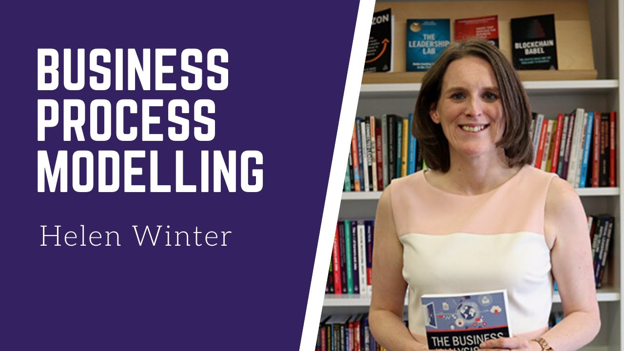 What is business process modelling? | Helen Winter - YouTube