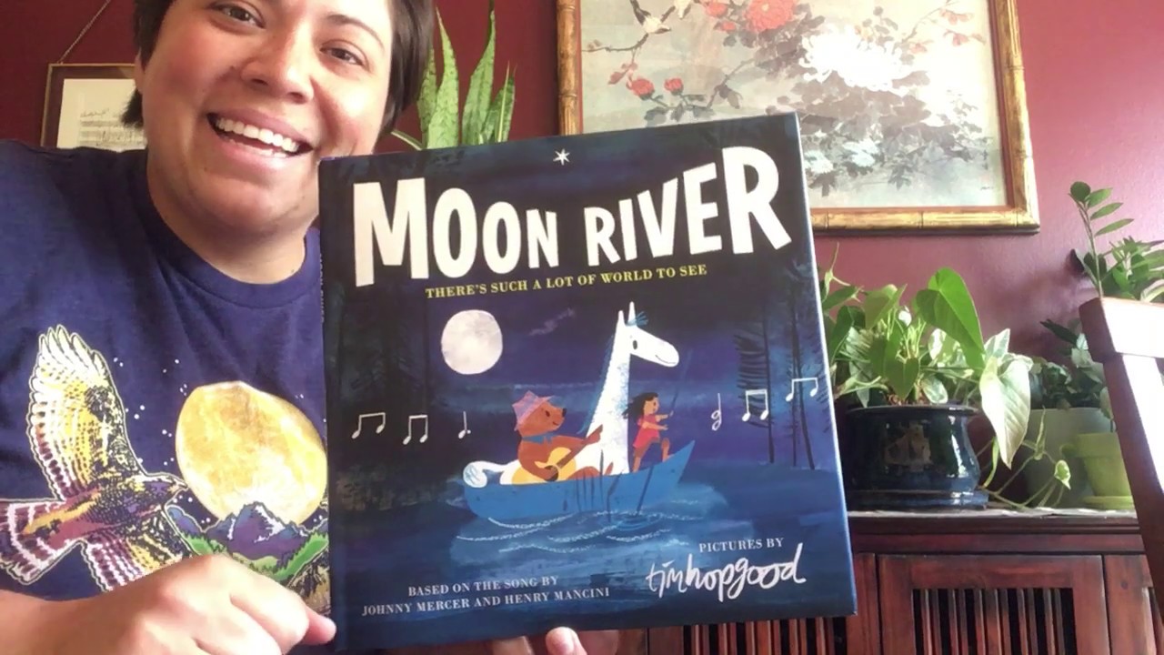 Moon River Read Aloud - YouTube