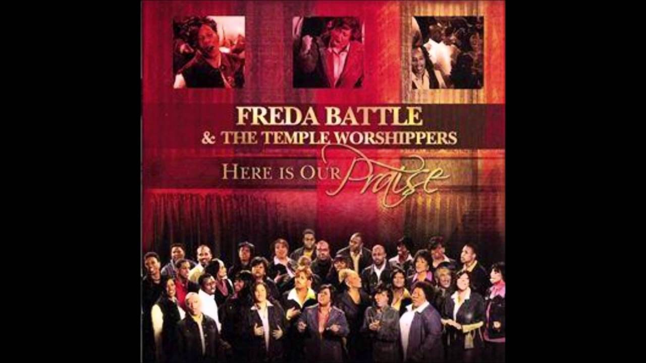 "For All You've Done For Me" - Freda Battle & The Temple Worshippers ...