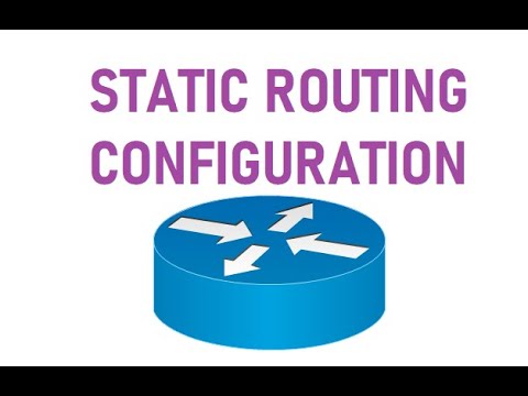 STATIC ROUTING CONFIGURATION - YouTube