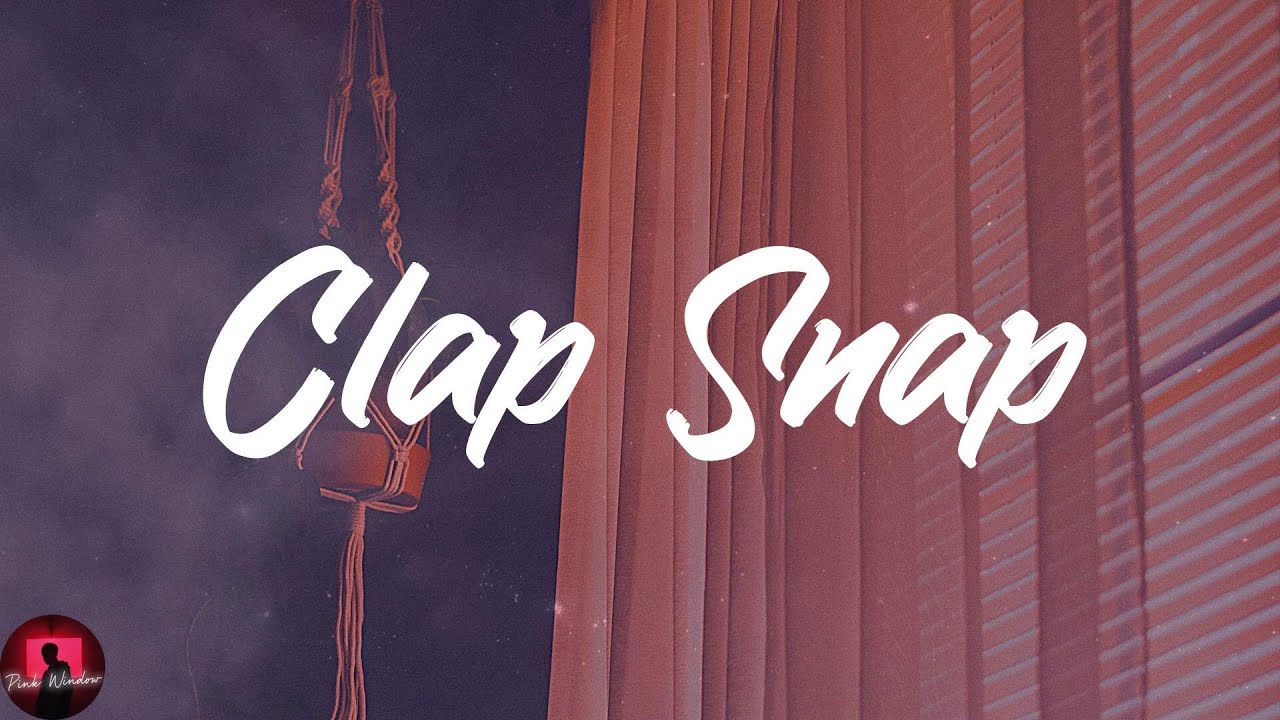 Icona Pop - Clap Snap (Lyrics) - YouTube