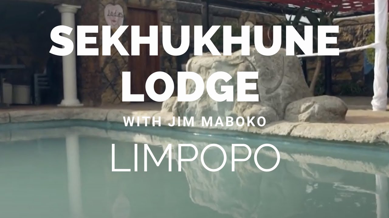 Sekhukhune Lodge Limpopo - YouTube
