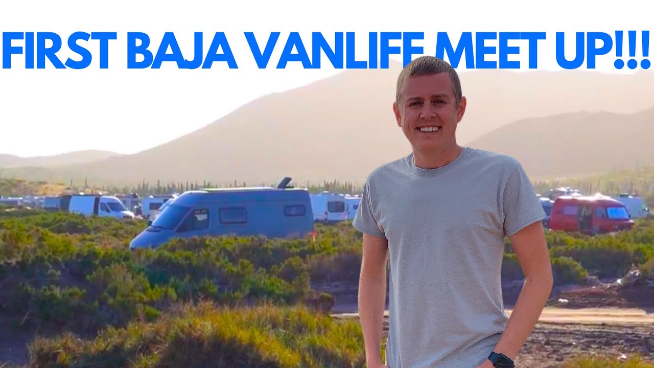 My First Baja Van Life Meet Up!! (Exploring Todos Santos!!) - YouTube
