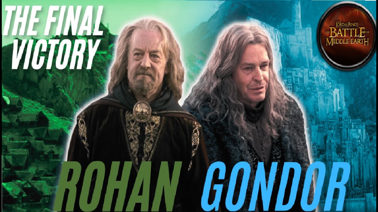 Gondor and Rohan Defeat Mordor & Isengard | THE FINAL VICTORY For ...