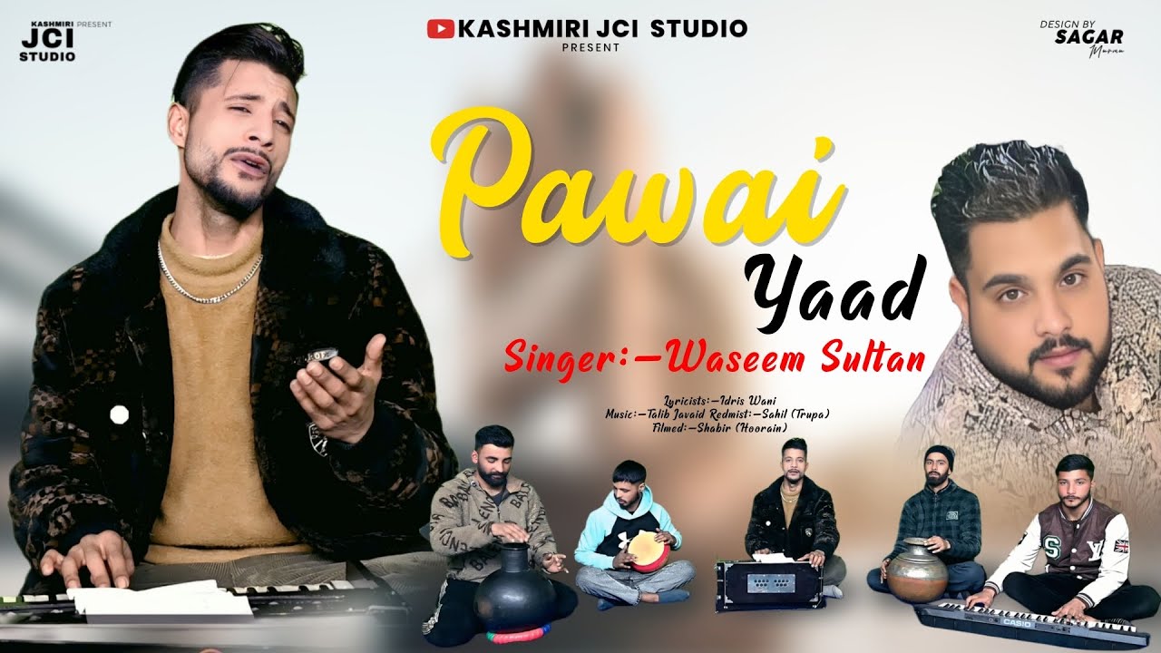 Pawai Yaad | Singer : Waseem Sultan | lyricist : Idris wani # ...
