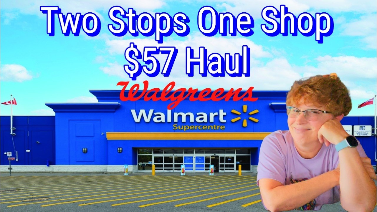 TWO STOPS ONE SHOP $57 HAUL 🛒Walmart Supercenter - YouTube