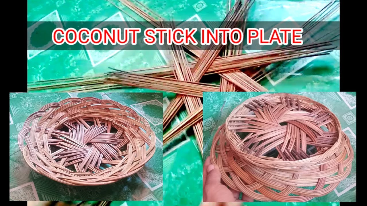How to make a basket or plate using coconut stick | paano gumawa ng ...