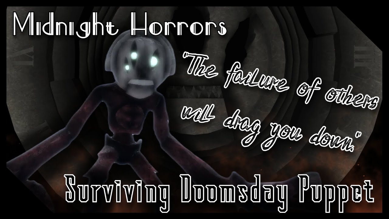 Midnight Horrors | Surviving Doomsday Puppet - YouTube