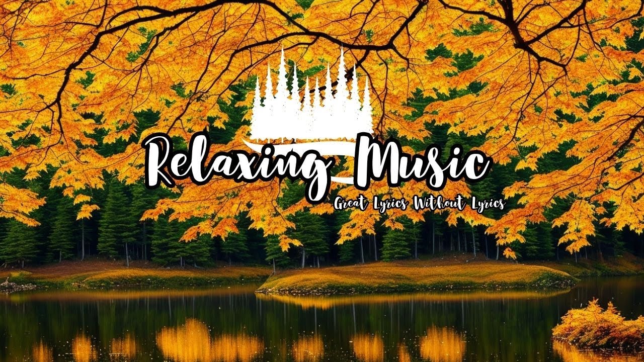 Relaxing Music - Focus Music for Work and Study Focus Background Music ...