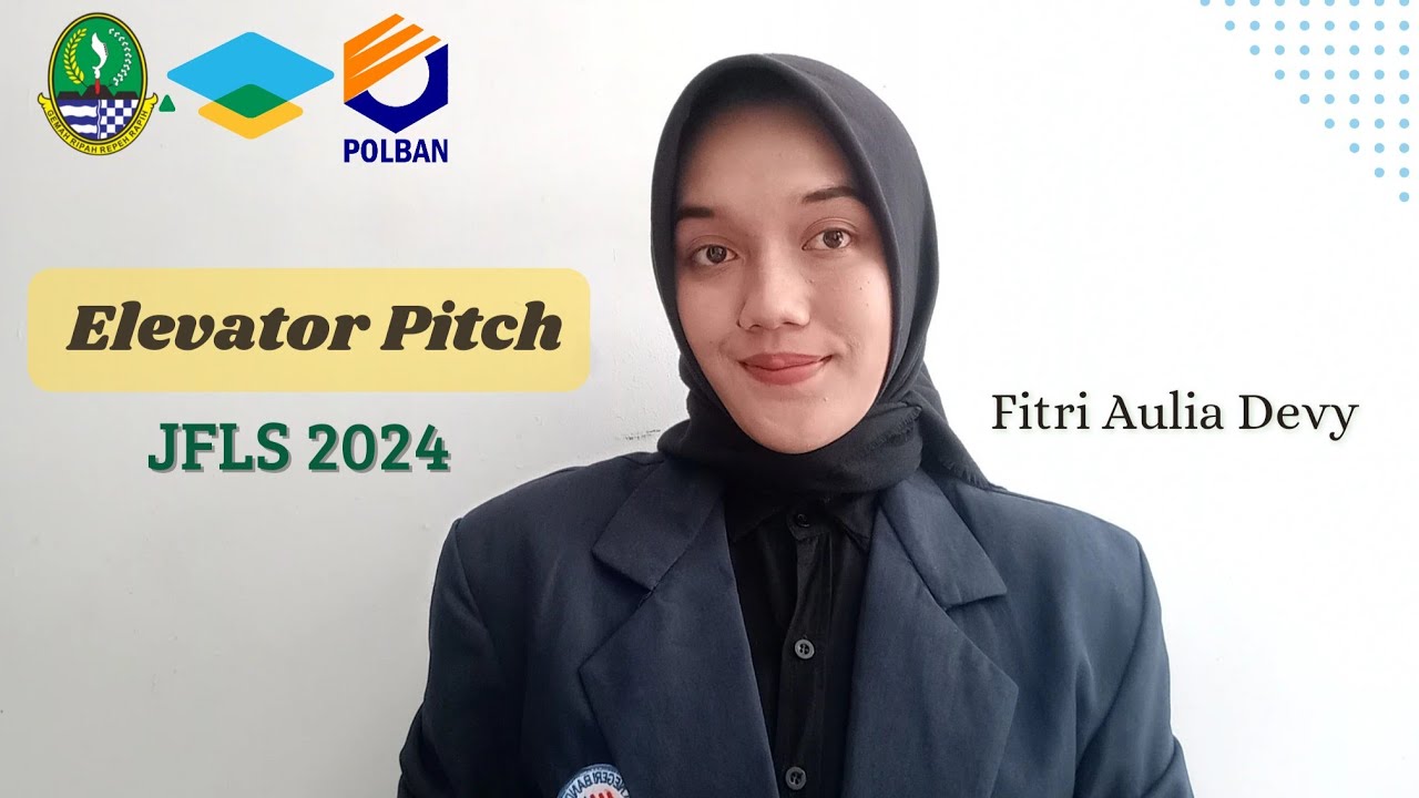 Elevator Pitch JFLS 2024 | Fitri Aulia Devy - YouTube