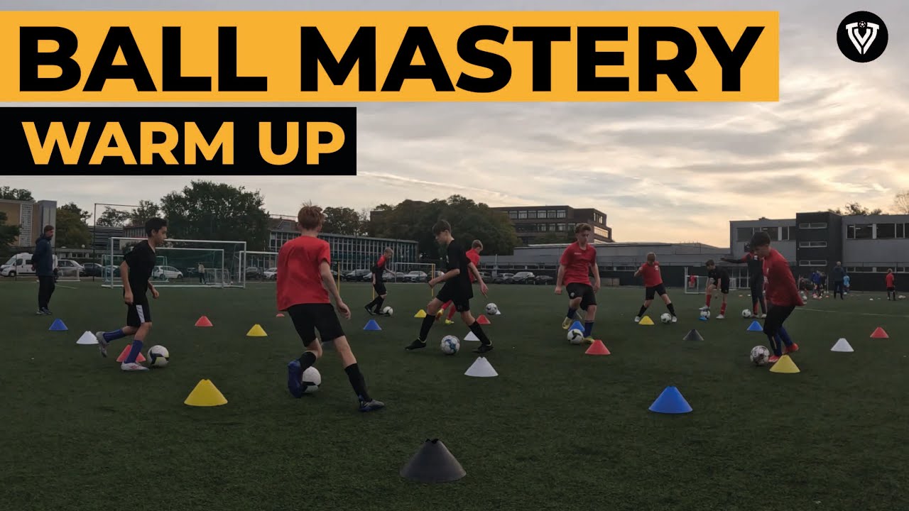 Ball Mastery Warm Up | Soccer Drills - Football Exercises | U9 - U10 ...