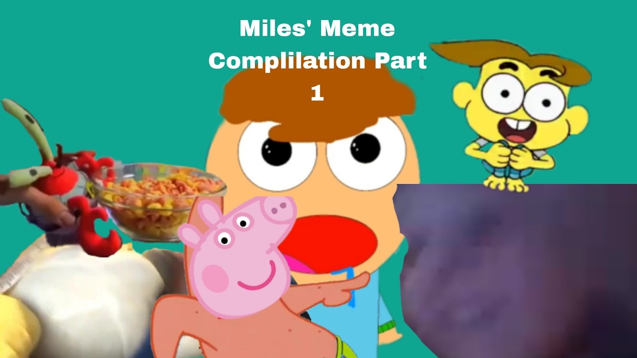 Miles' Memes Compilation - YouTube