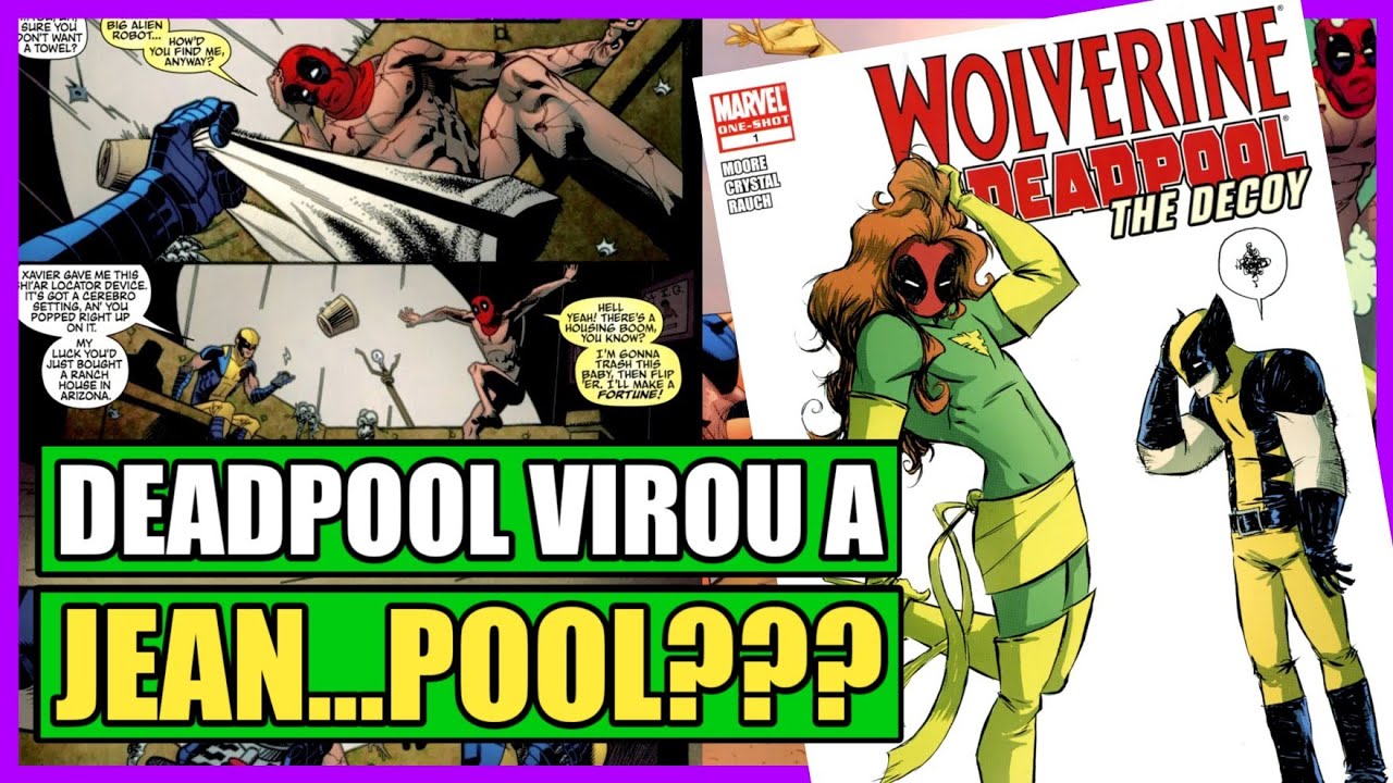 DEADPOOL VIROU A JEAN GREY PARA AJUDAR O WOLVERINE 🤔 - YouTube