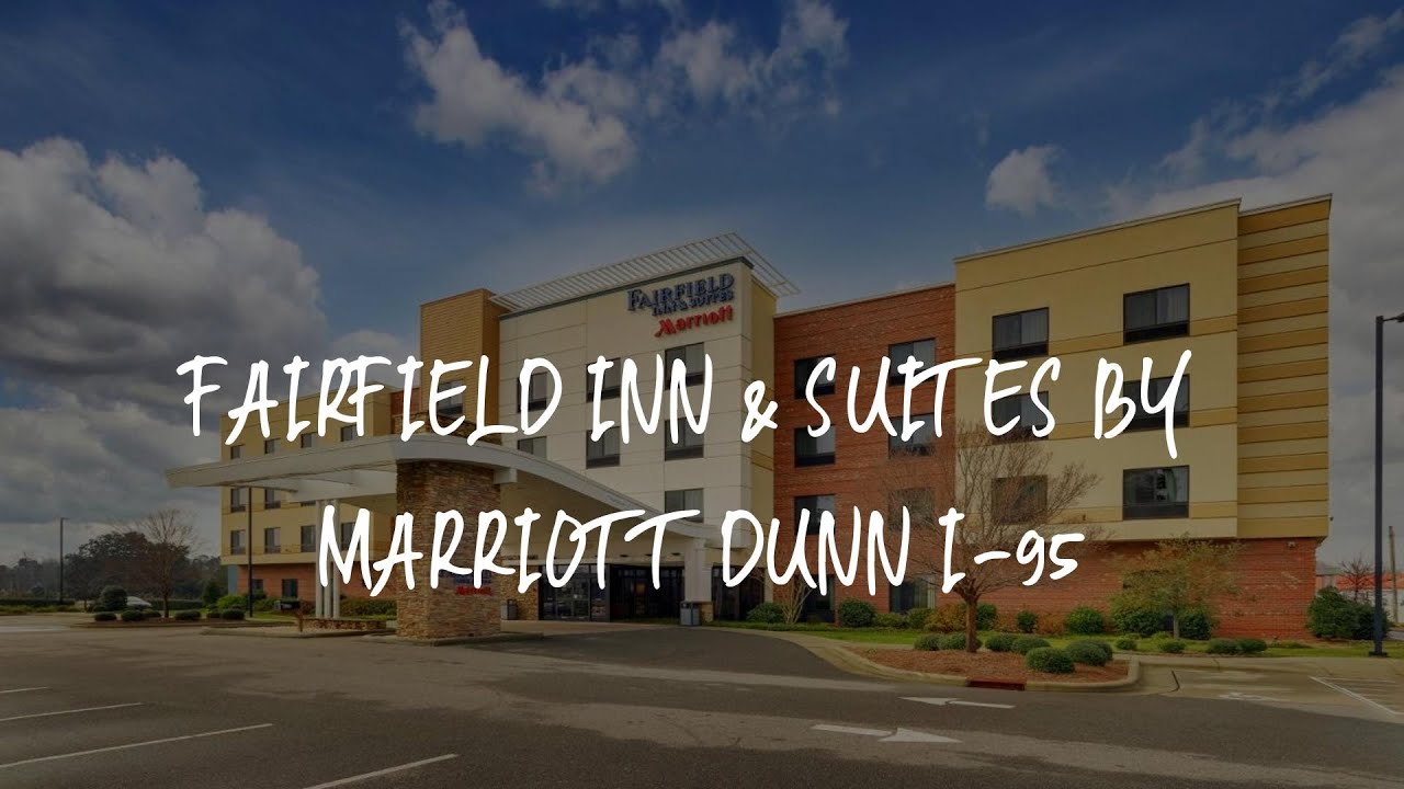 Fairfield Inn & Suites by Marriott Dunn I-95 Review - Dunn , United ...