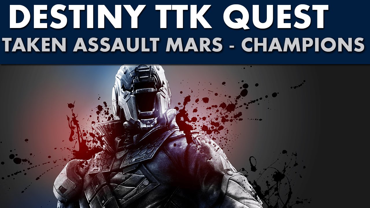 Destiny TTK Guide - Taken Assault: Mars - How to Find the Lieutenants ...