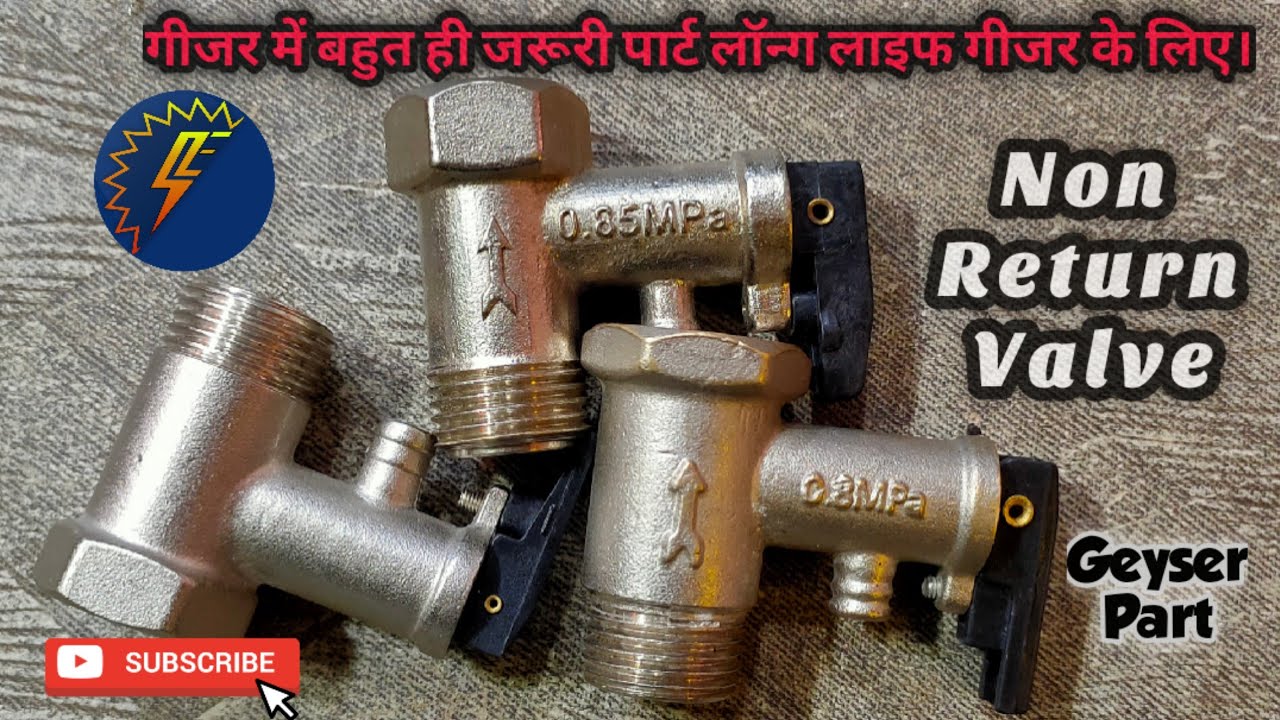 Electric Geyser Non Return Valve Plumbing basics - YouTube