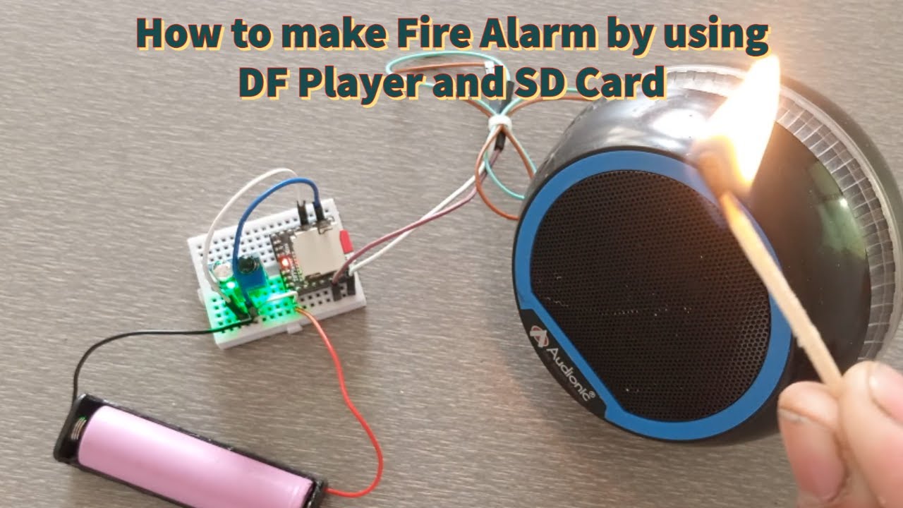 Fire Alarm by using DF Player Mini - YouTube