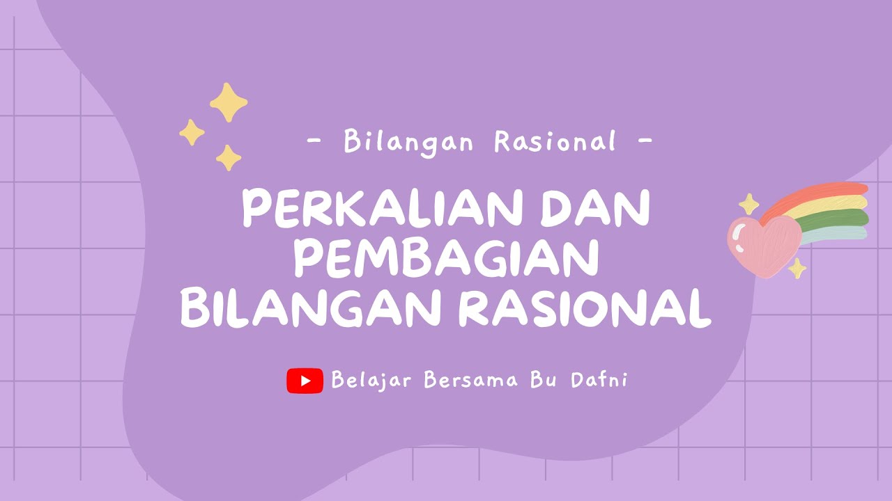 Bilangan Rasional - Perkalian dan Pembagian Bilangan Rasional # ...