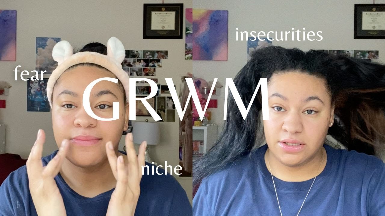 CHIT CHAT GRWM ⭐️ niche, fears, & insecurities - YouTube