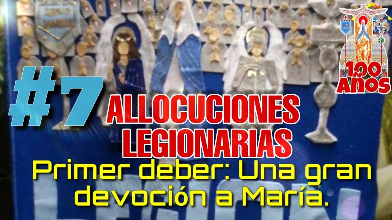 Una gran devoción a María ALOCUCIONES LEGIONARIAS #7 - YouTube