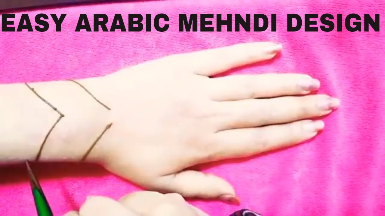 SIMPLE ARABIC MEHNDI DESIGN TUTORIAL || EASY ARABIC MEHNDI DESIGN ...