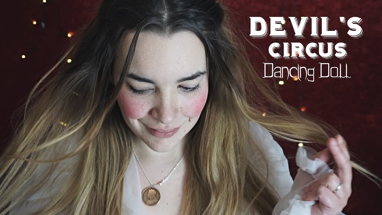 ASMR Meeting the Dancing Doll - Devil's Circus Role play [Binaural ...