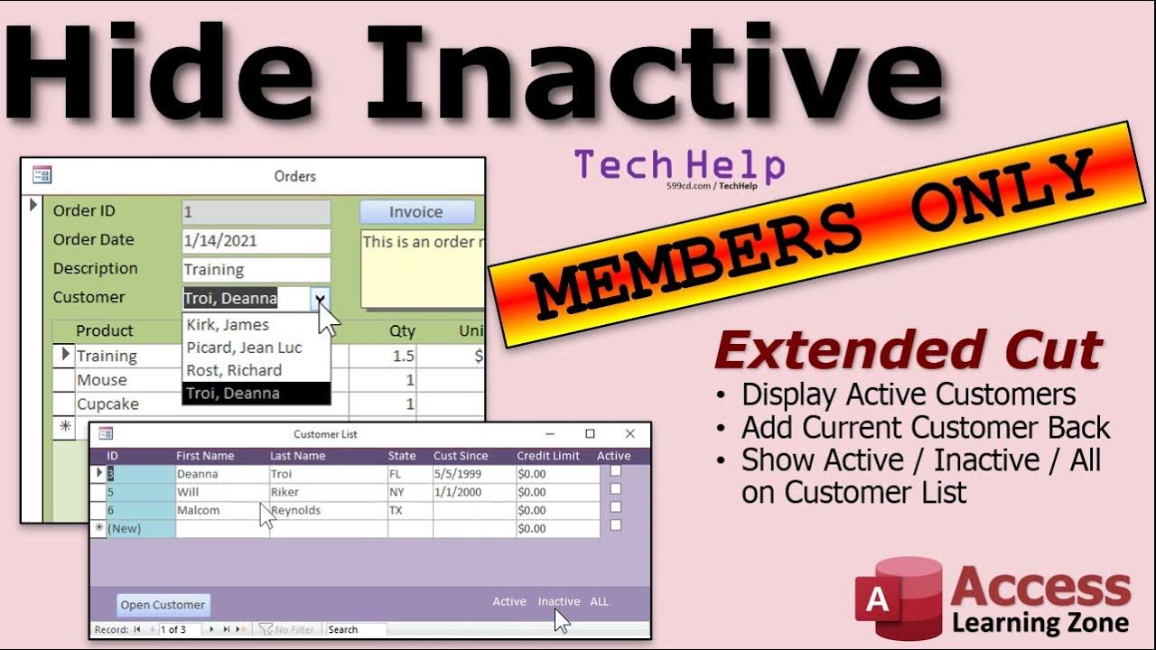 Hide Inactive - Put Current Customer BACK IN Combo Box - MEMBERS ONLY EXTENDED CUT - (In)Active ...