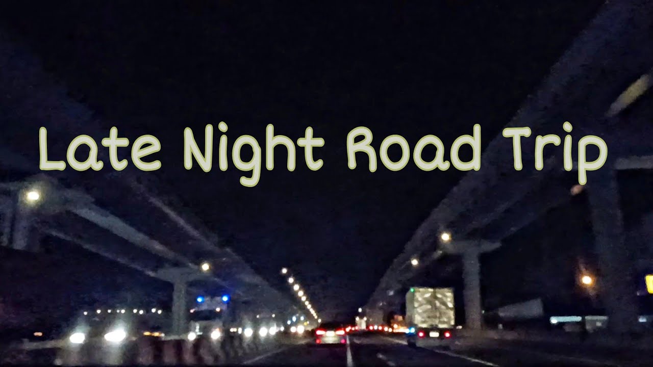 Late Night Drive With Friends - YouTube