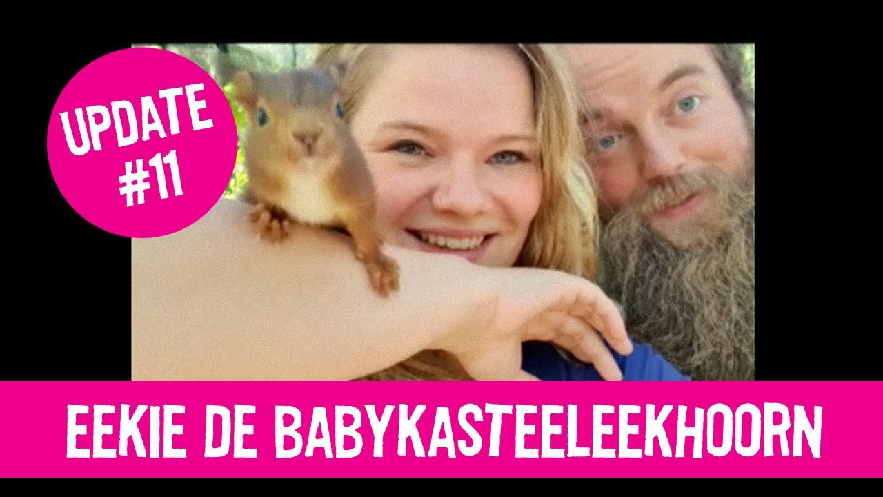 Eekie de babykasteeleekhoorn UPDATE #11 - YouTube