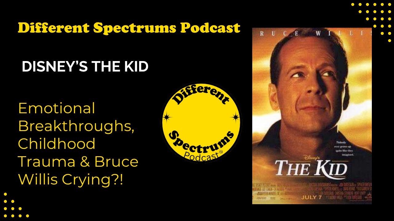 Emotional Breakthroughs, Childhood Trauma & Bruce Willis Crying! - YouTube