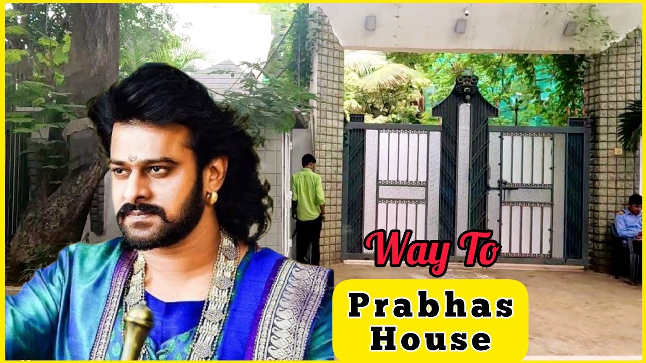 PRABHAS House/In Hyderabad/Jubilee Hills #prabhasdarling#rebalstar # ...