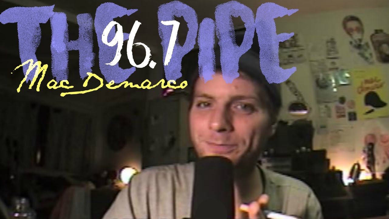 Mac DeMarco - 96.7 the Pipe ( Subtitulada al español / Lyrics ) - YouTube