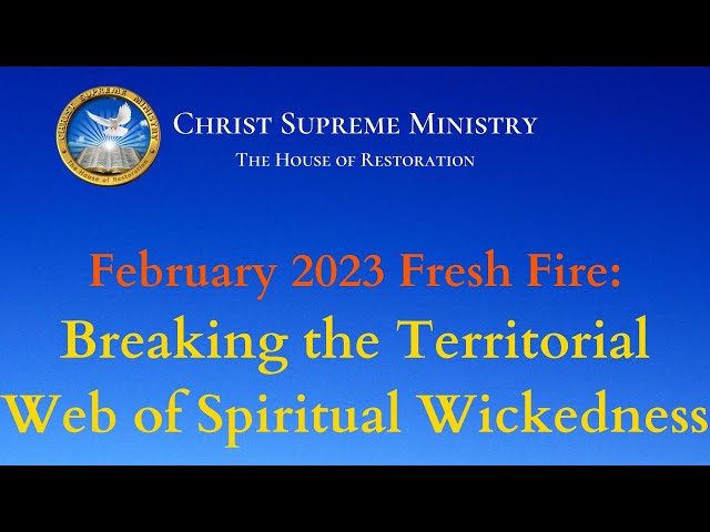 Fresh Fire Services – Video Sermons – Christ Supreme Ministry