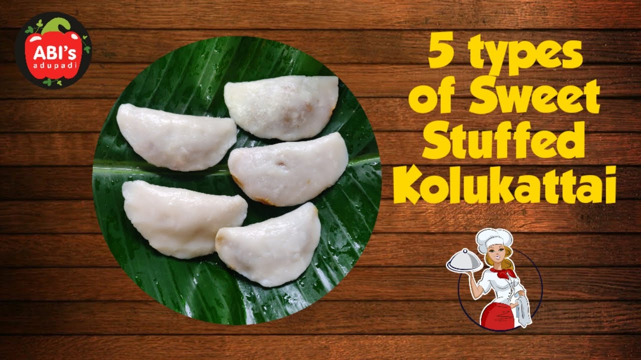 5 types of Sweet Kolukattai in Tamil | Instant stuffing | Vinayagar ...