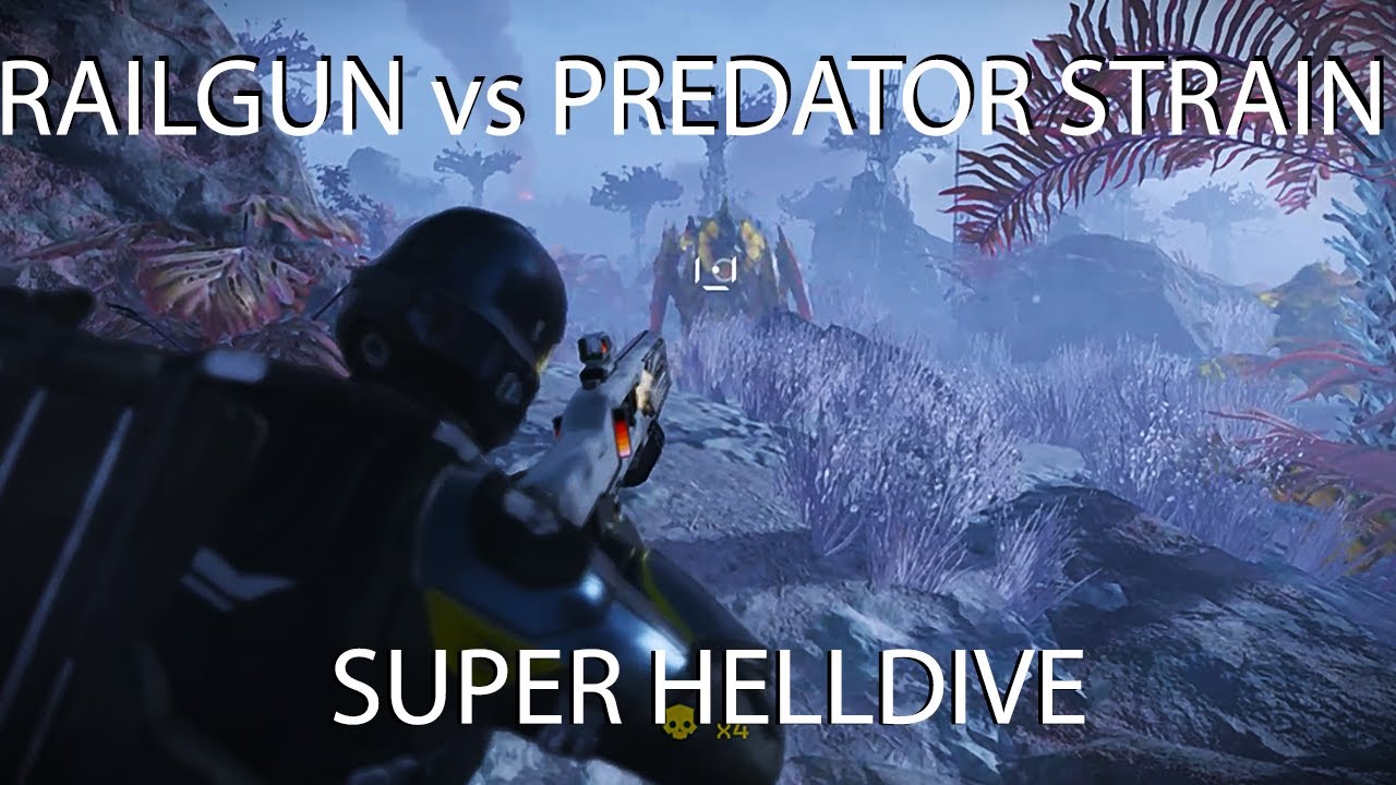 Helldivers 2 - RAILGUN vs PREDATOR STRAIN - Railgun Loadout - Predator ...